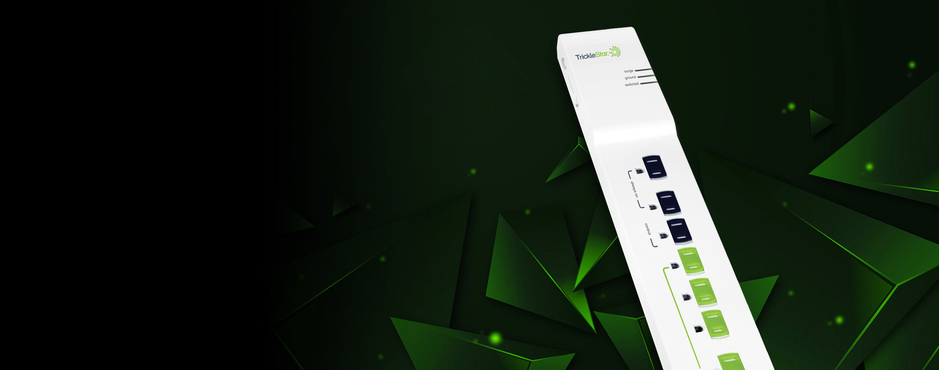 Tier 1 Advanced PowerStrips – TrickleStar